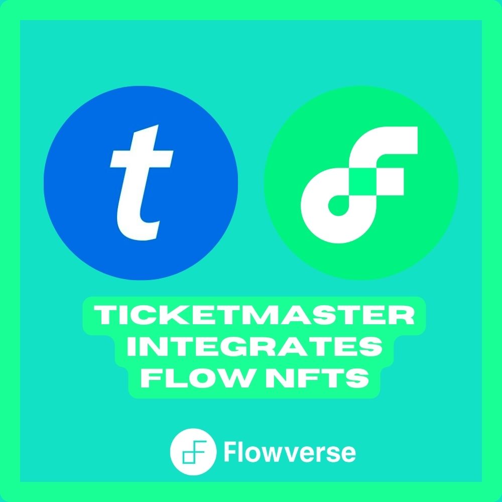 Ticketmaster to let event organizers create NFTs on Flow Blockchain | Flowverse Learn
